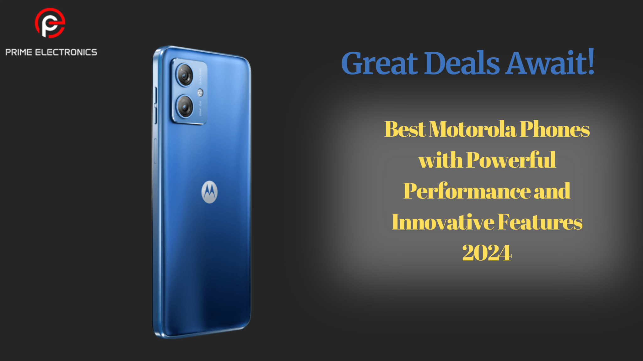 Best Motorola Phones with Powerful Performance and Innovative Features ...